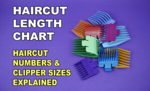 Haircut Length Chart: What Do Haircut Numbers & Clipper Guard Sizes at ...
